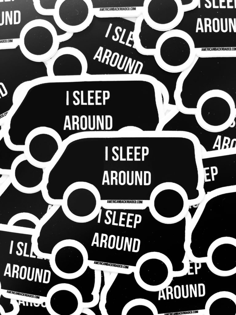 I Sleep Around Van Sticker - American Backroad Company